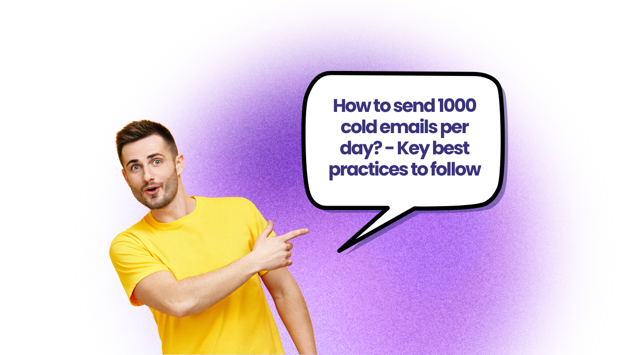How to Send 1000 Cold Emails Per Day (Without Going to Spam ...